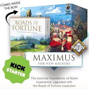 Foundations of Rome Board Game Sundrop Maximus Edition KS Pledge | MTM